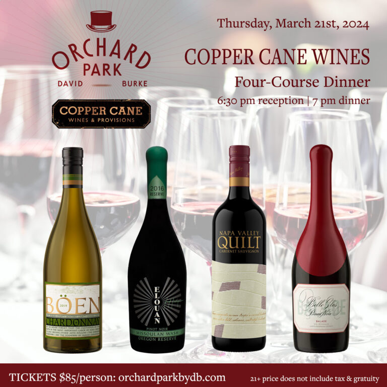 3/21 Copper Cane 4-Course Wine Dinner - Orchard Park by David Burke